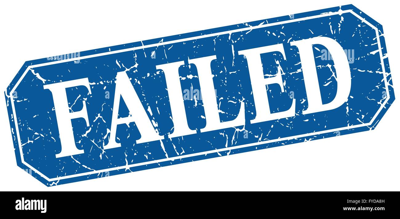 failed blue square vintage grunge isolated sign Stock Vector Image ...