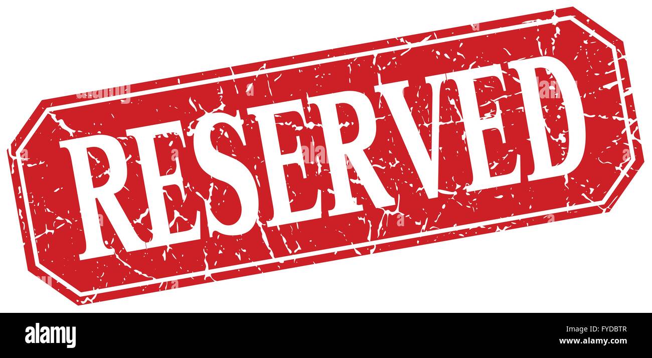 reserved red square vintage grunge isolated sign Stock Vector Image ...