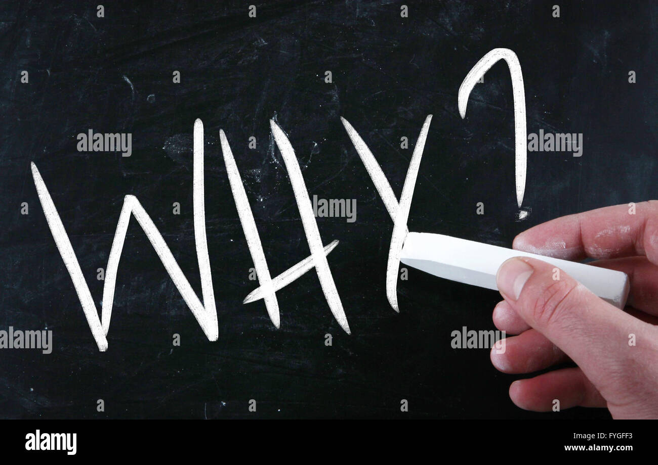 Why handwritten with white chalk on a blackboard Stock Photo - Alamy
