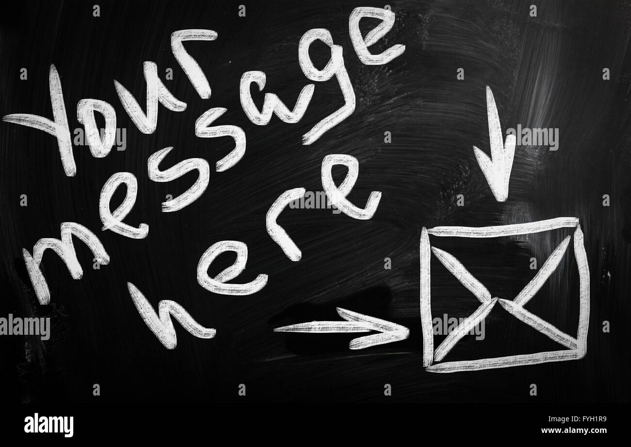 Your message here handwritten with white chalk on a blackboard Stock ...