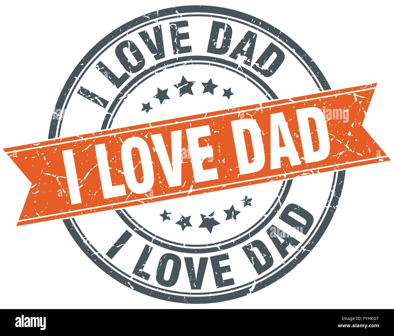 i love dad round orange grungy vintage isolated stamp Stock Vector ...