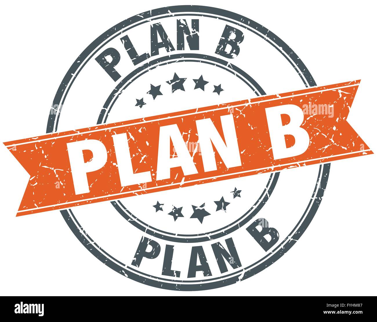 plan b round orange grungy vintage isolated stamp Stock Vector Image ...