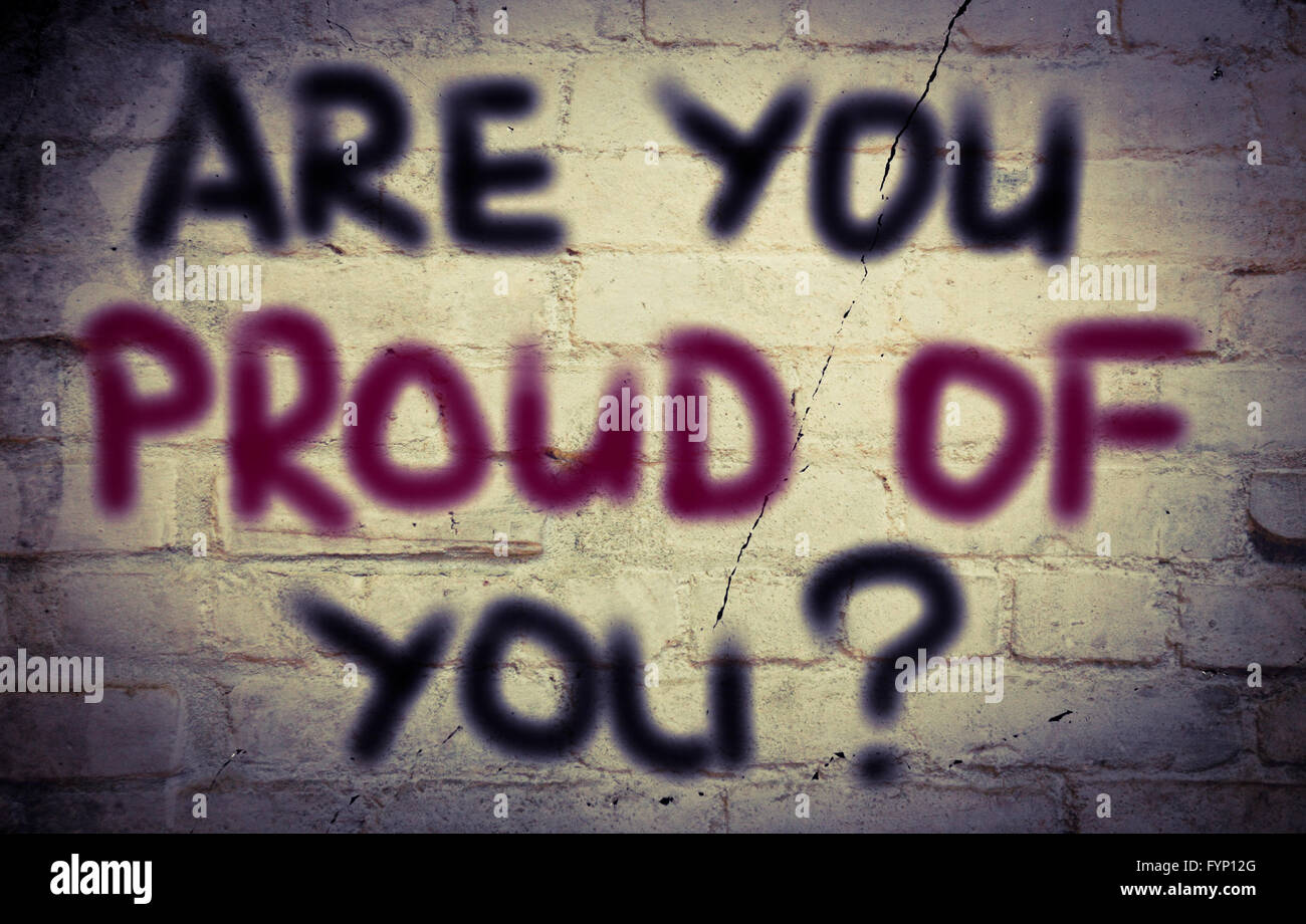 Are You Proud Of You Concept Stock Photo - Alamy
