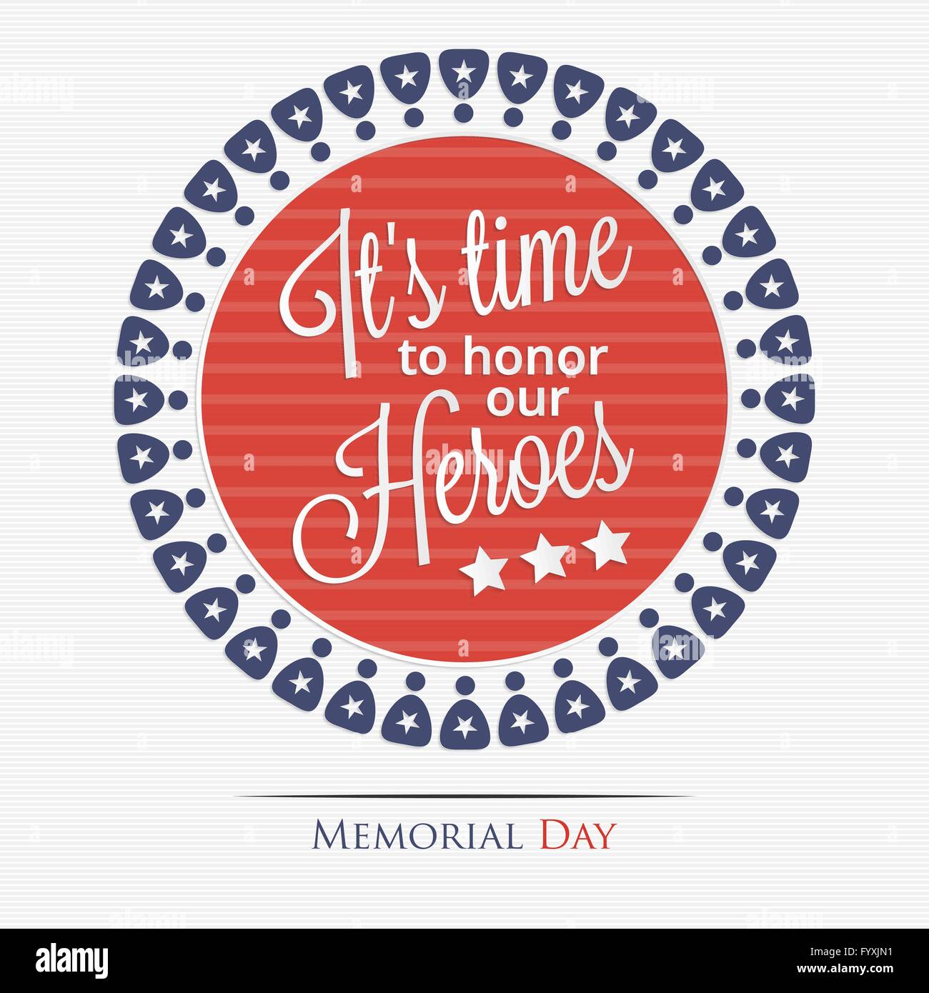 Memorial Day. It's time to honor our heroes lettering for your design ...