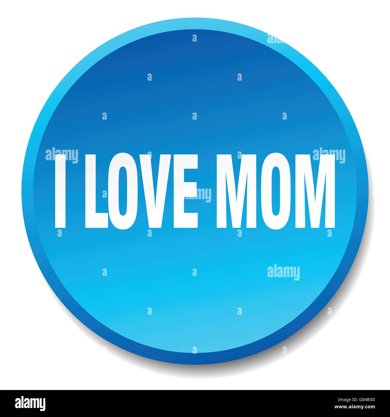 i love mom blue round flat isolated push button Stock Vector Image ...