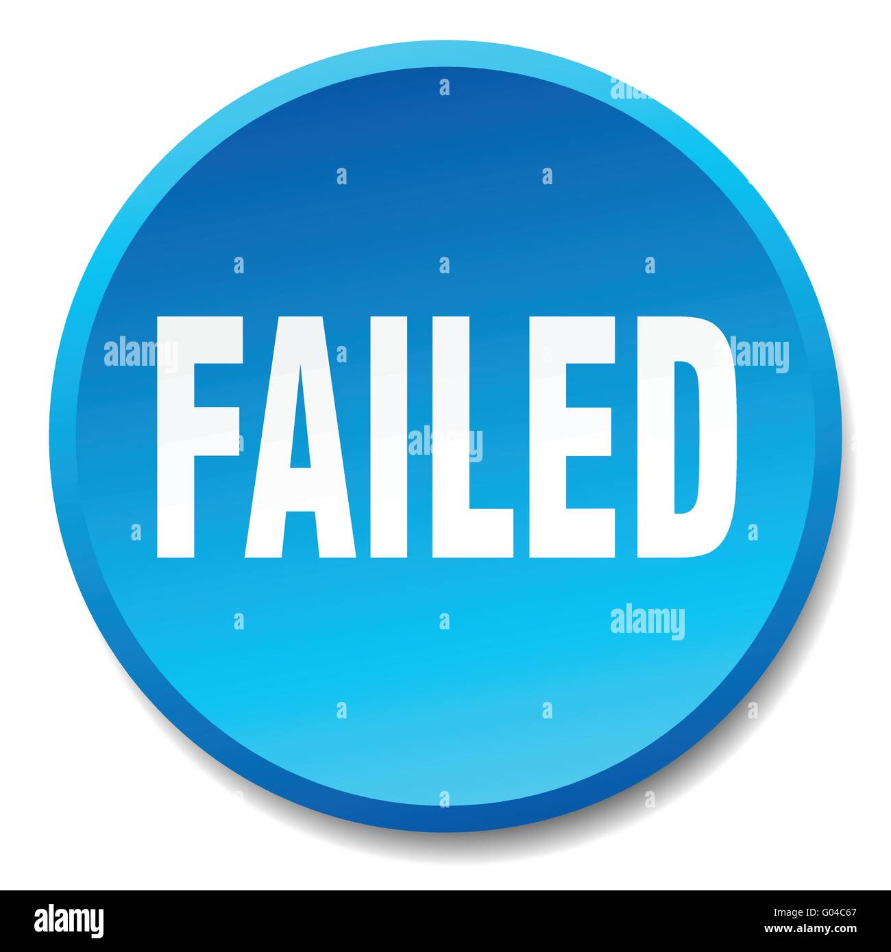 failed blue round flat isolated push button Stock Vector Image & Art ...