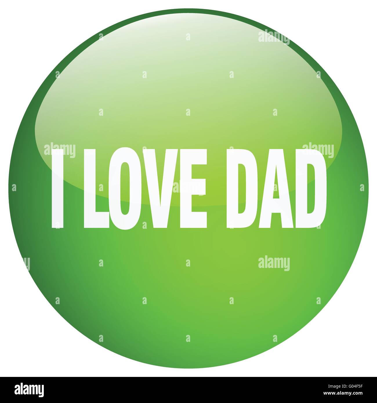 i love dad green round gel isolated push button Stock Vector Image ...