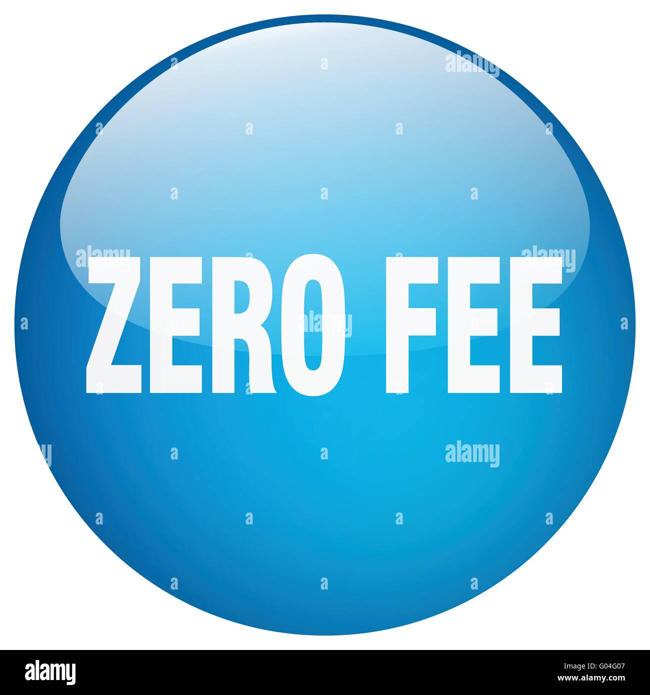 zero fee blue round gel isolated push button Stock Vector Image & Art ...