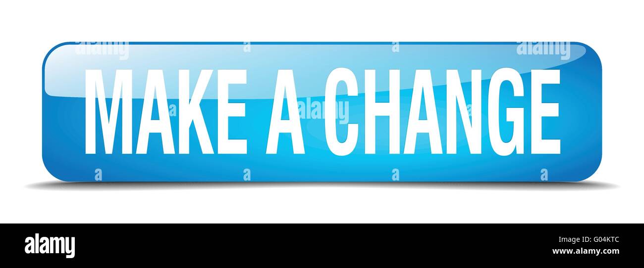 make a change blue square 3d realistic isolated web button Stock Vector ...