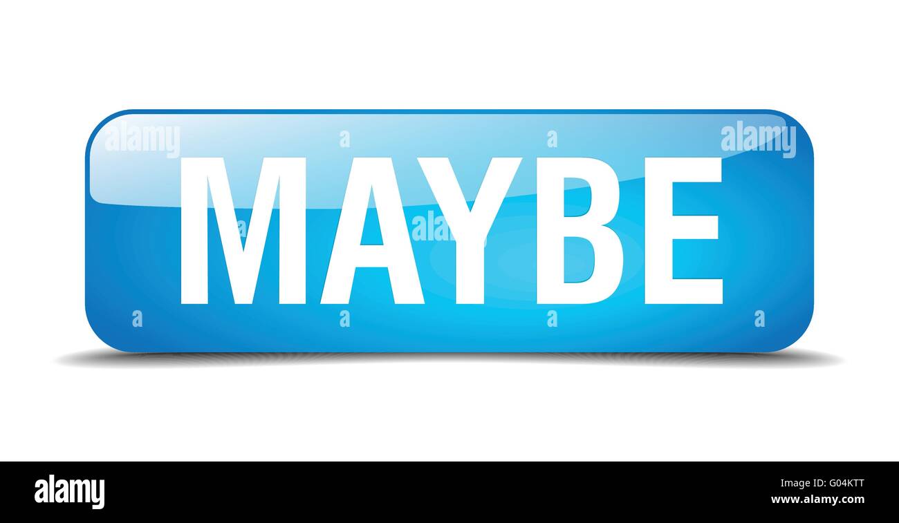 maybe blue square 3d realistic isolated web button Stock Vector Image ...