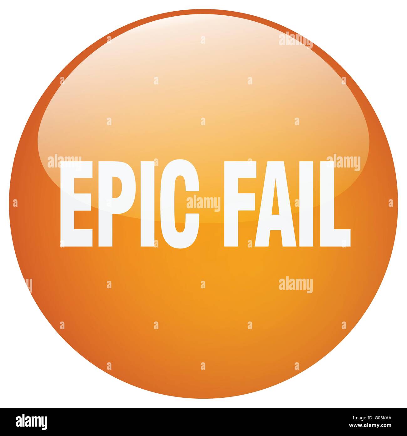 epic fail orange round gel isolated push button Stock Vector Image ...
