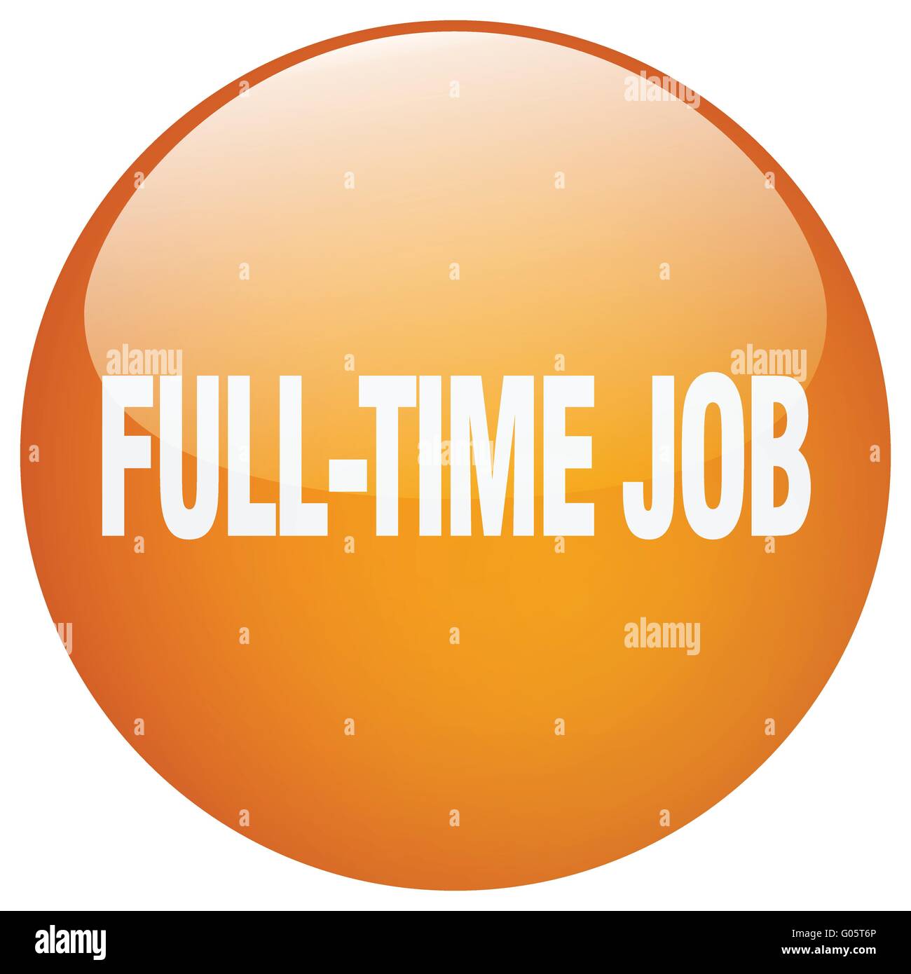 full-time job orange round gel isolated push button Stock Vector Image ...