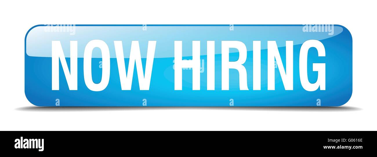 now hiring blue square 3d realistic isolated web button Stock Vector ...