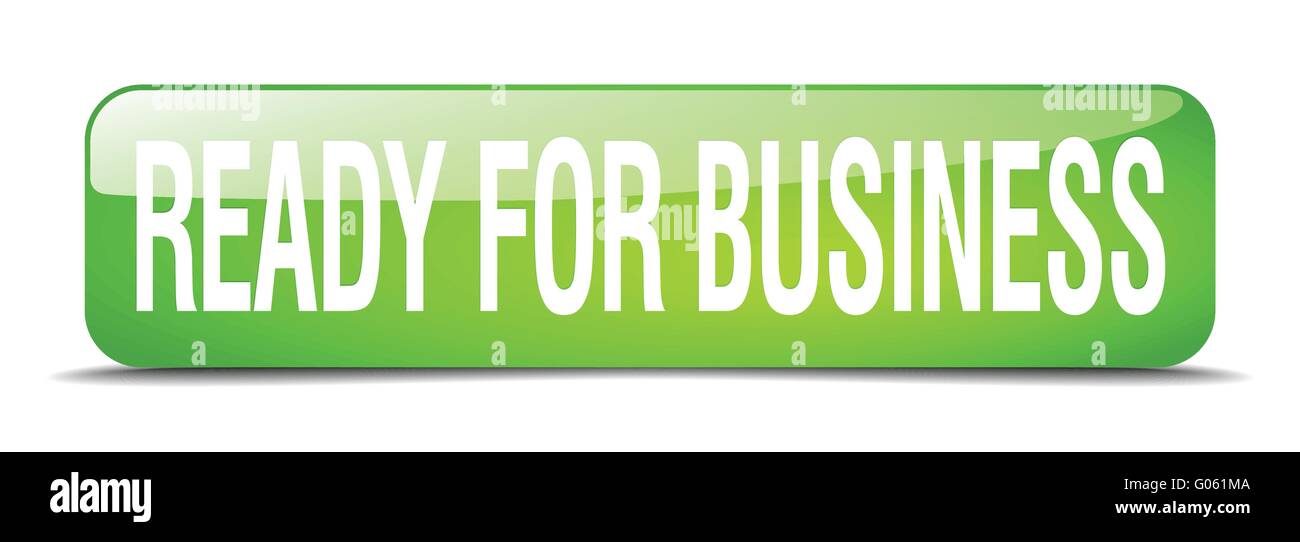 ready for business green square 3d realistic isolated web button Stock ...