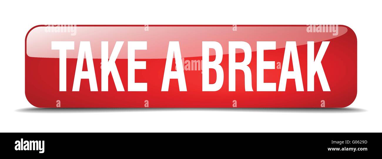 take a break red square 3d realistic isolated web button Stock Vector ...