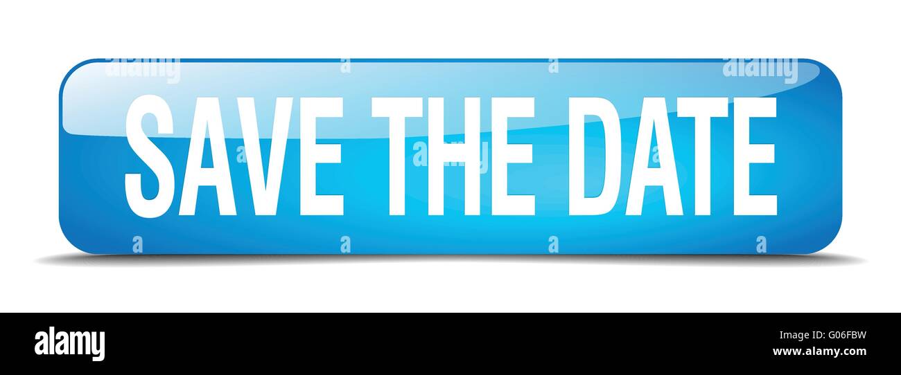 save the date blue square 3d realistic isolated web button Stock Vector ...