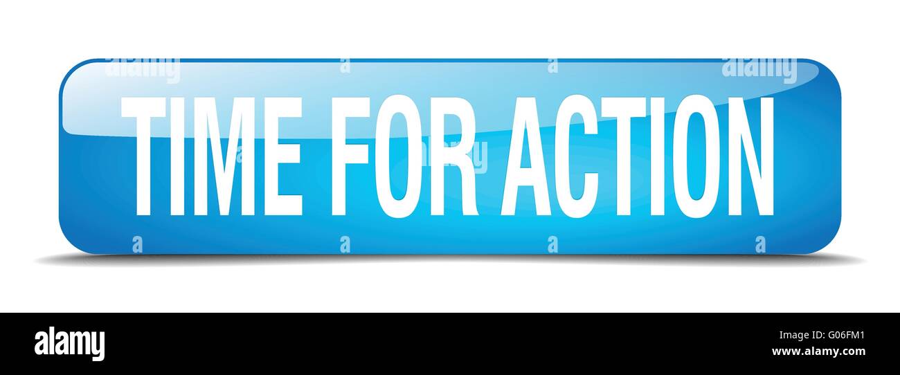 time for action blue square 3d realistic isolated web button Stock ...