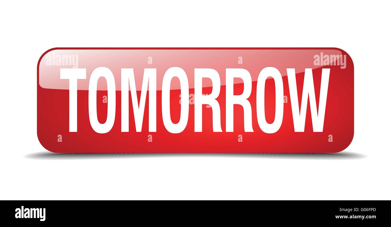 tomorrow red square 3d realistic isolated web button Stock Vector Image ...