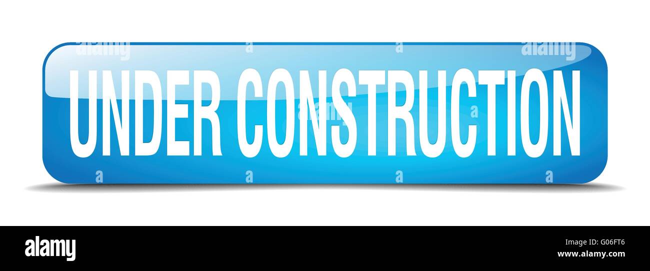 under construction blue square 3d realistic isolated web button Stock ...
