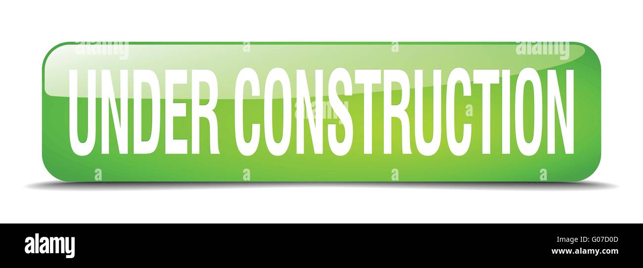 under construction green square 3d realistic isolated web button Stock ...