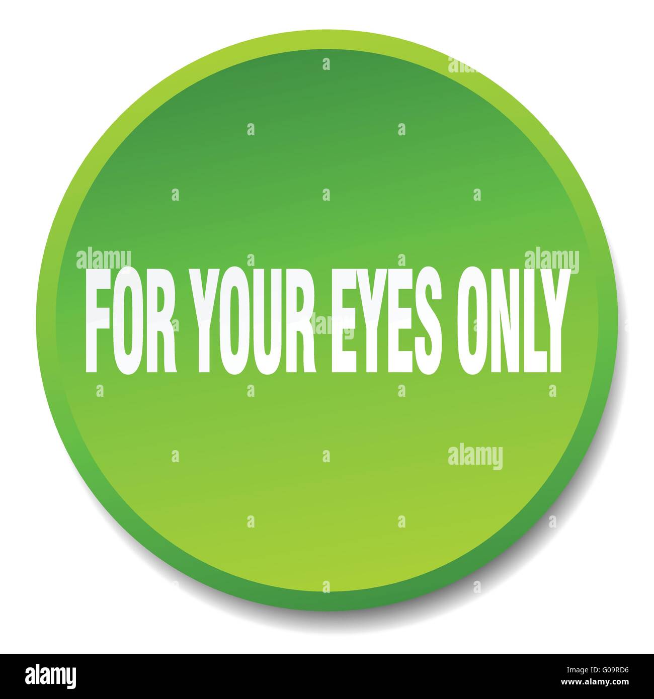 for your eyes only green round flat isolated push button Stock Vector ...