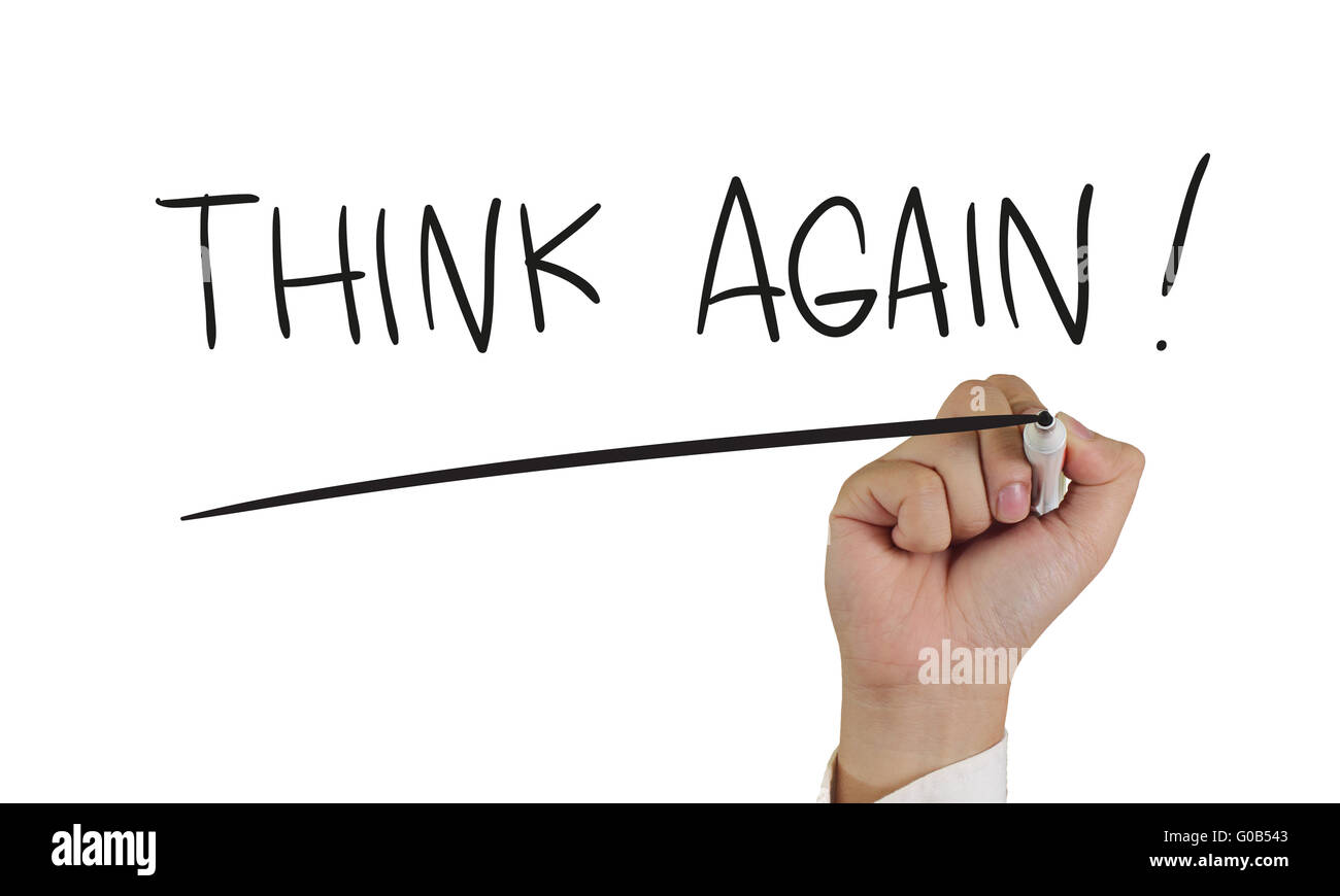 Motivational concept, image of a hand holding marker and write Think ...