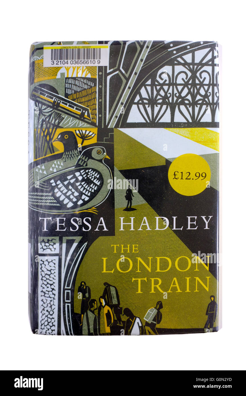 The front cover of The London Train by Tess Hadley photographed against ...