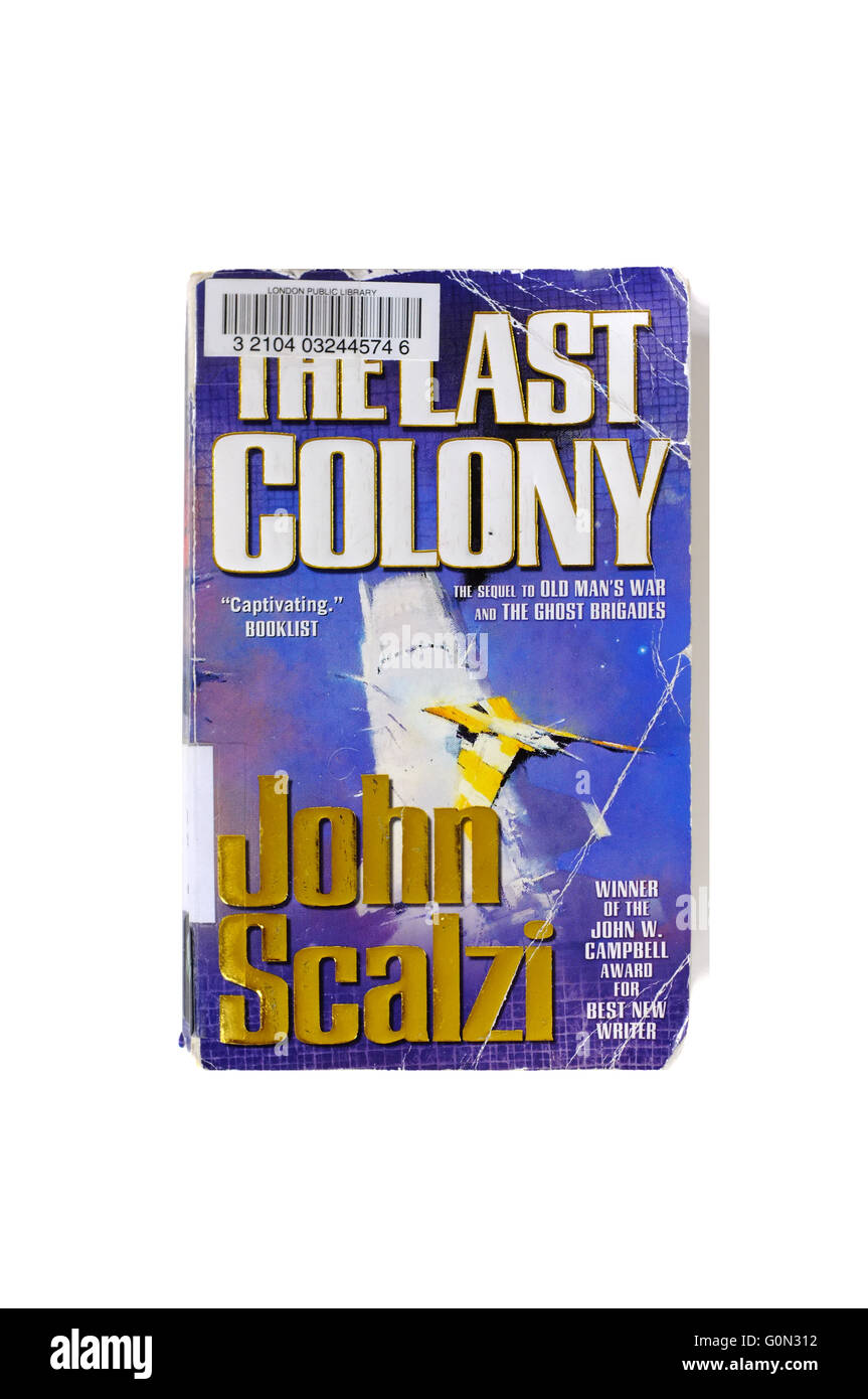 The front cover of The Last Colony by John Scalzi photographed against ...