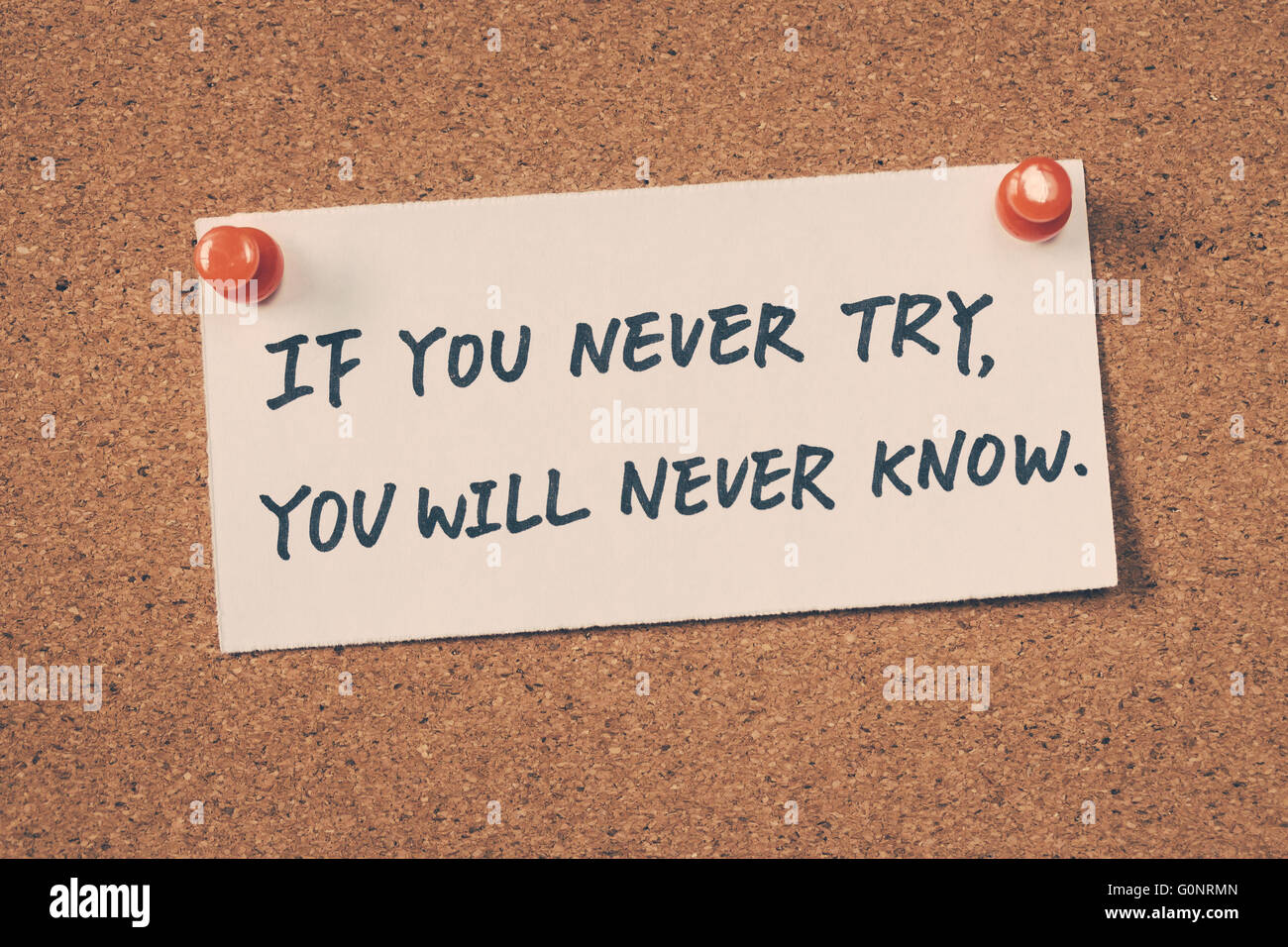 If you never try you will never know Stock Photo - Alamy