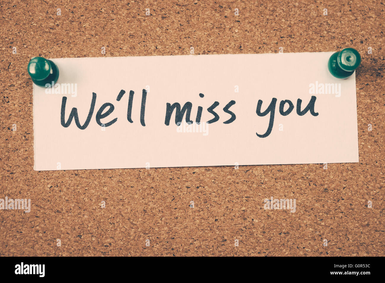 We'll miss you hi-res stock photography and images - Alamy