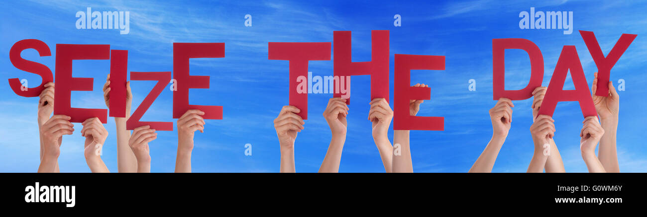People Hands Holding Red Word Seize The Day Blue Sky Stock Photo - Alamy