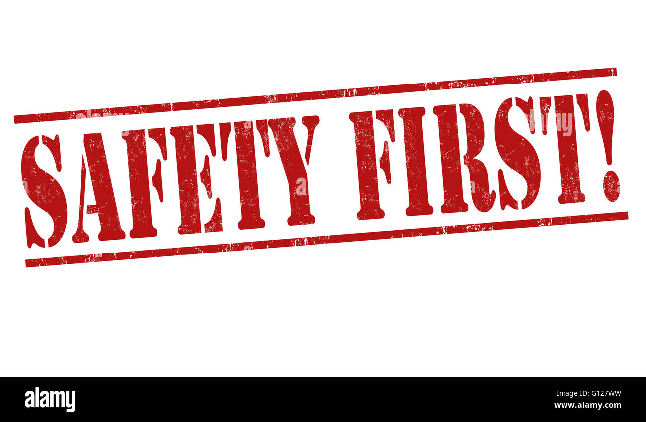 Safety first label hi-res stock photography and images - Alamy