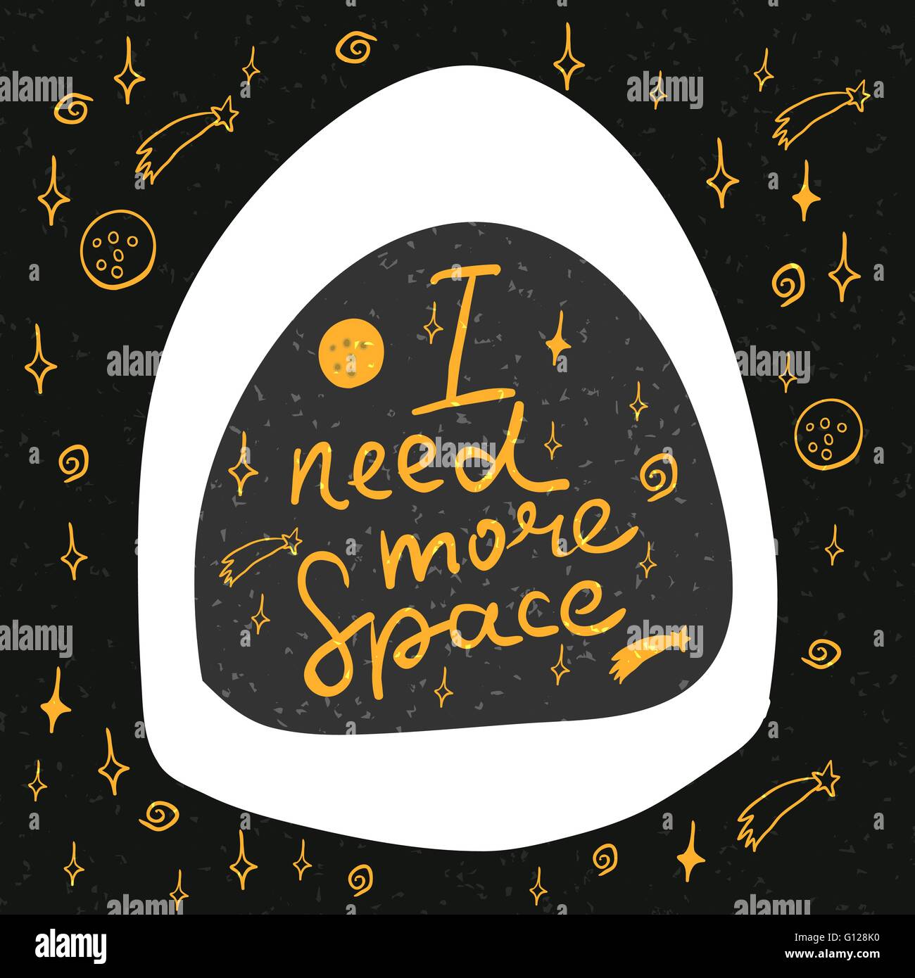 Illustration of hand-lettering that says I need more space ...