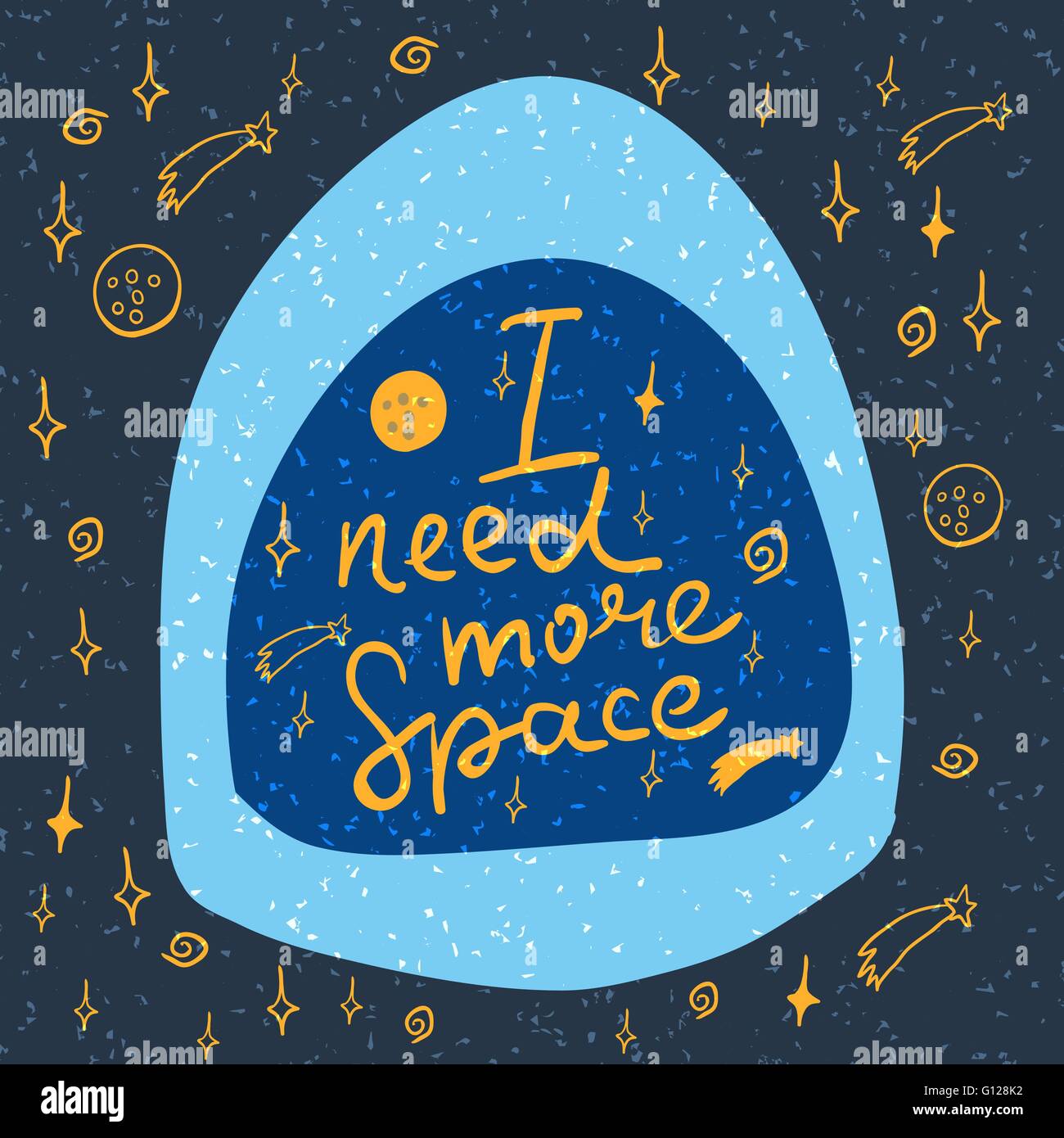 Illustration of hand-lettering that says I need more space ...