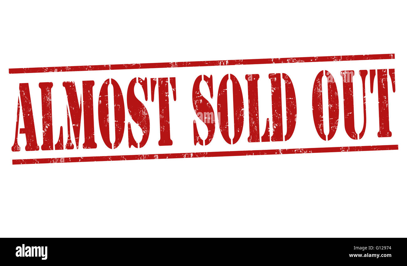 Almost sold out grunge rubber stamp on white background, vector ...