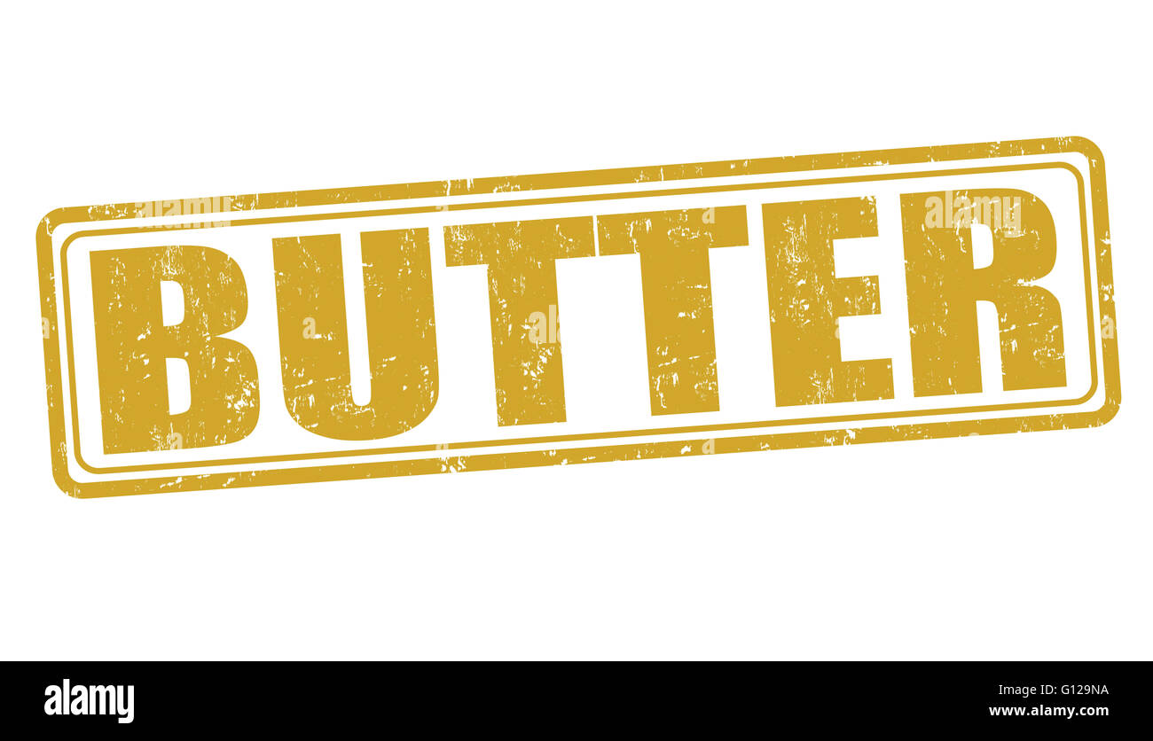 Butter grunge rubber stamp on white background, vector illustration ...