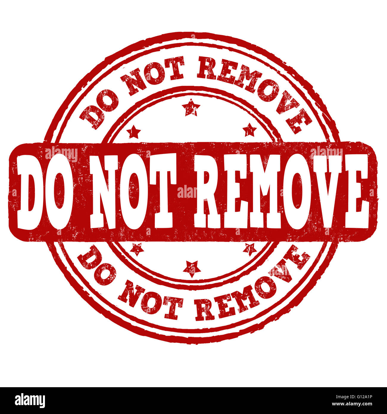 Do not remove grunge rubber stamp on white background, vector ...