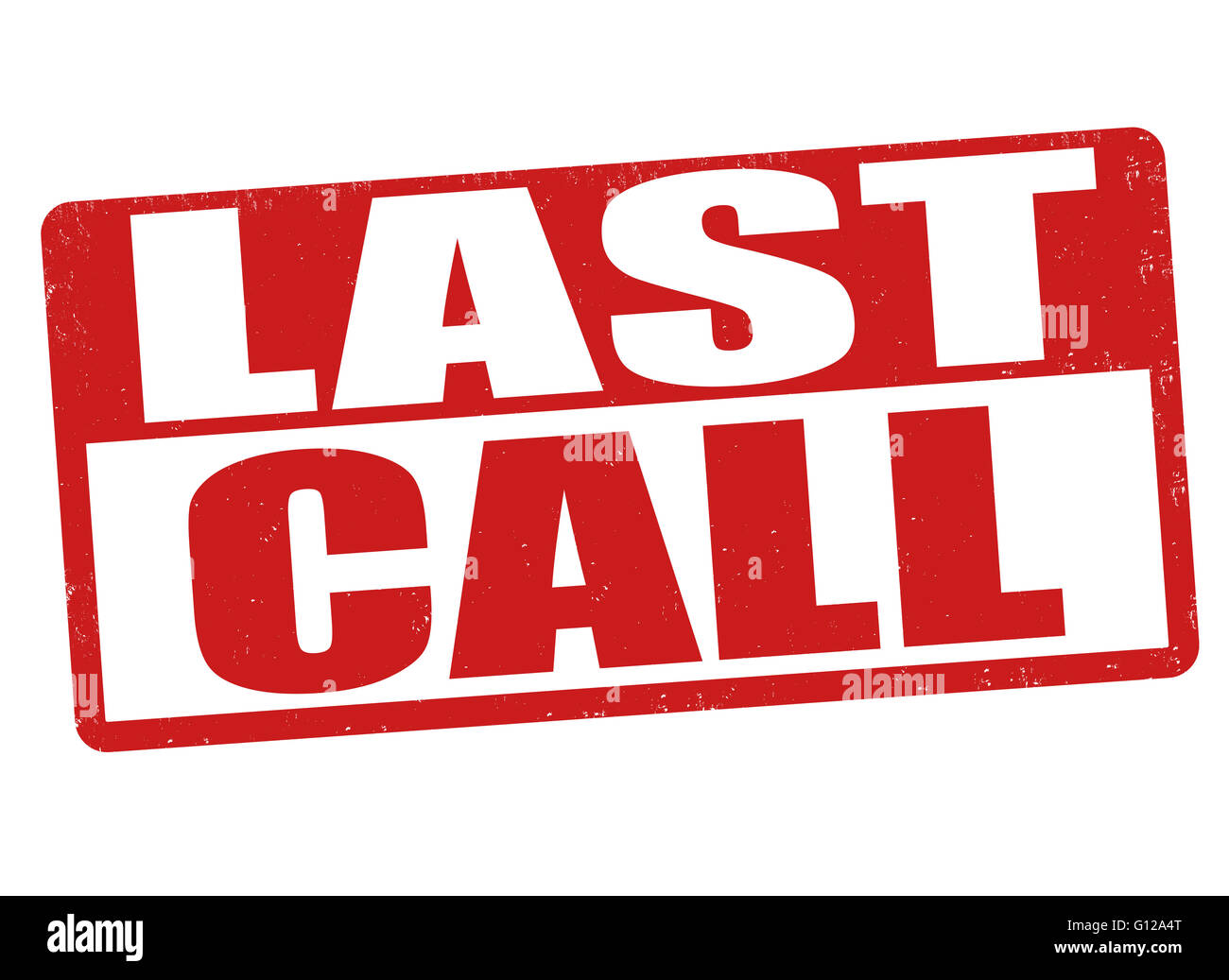 Last call grunge rubber stamp on white background, vector illustration ...