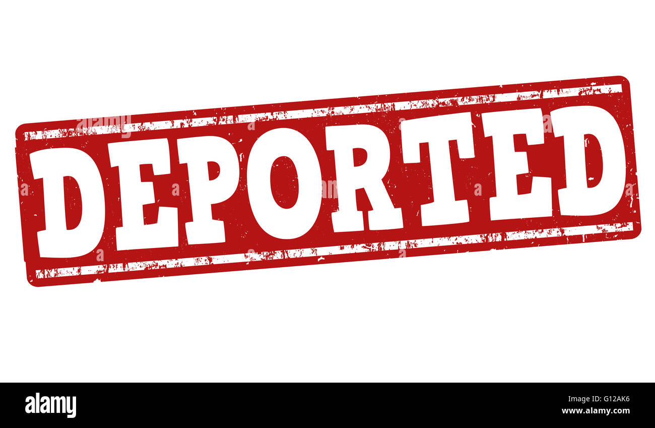 Deported grunge rubber stamp on white background, vector illustration ...