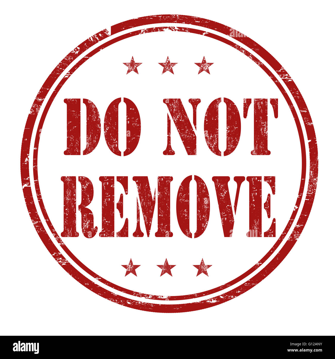 Do not remove grunge rubber stamp on white background, vector ...