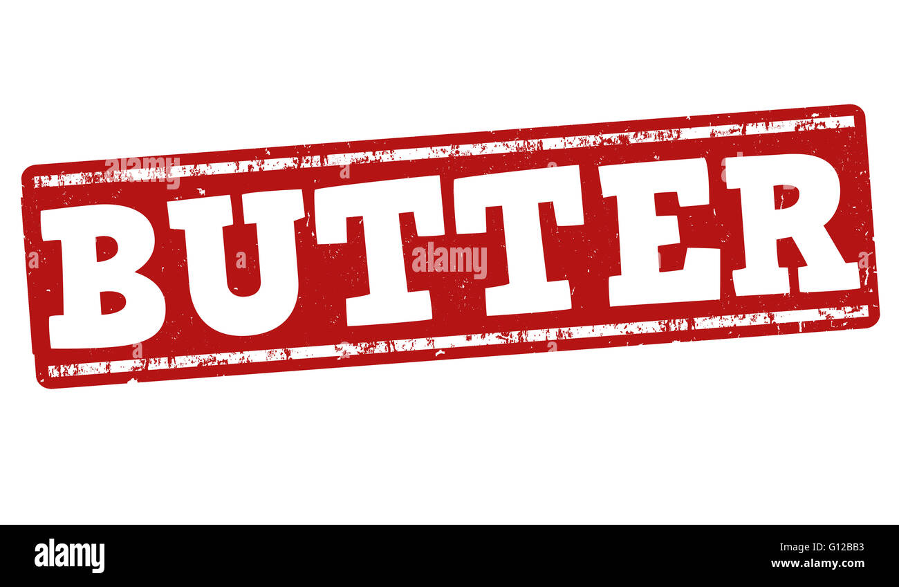 Butter grunge rubber stamp on white background, vector illustration ...