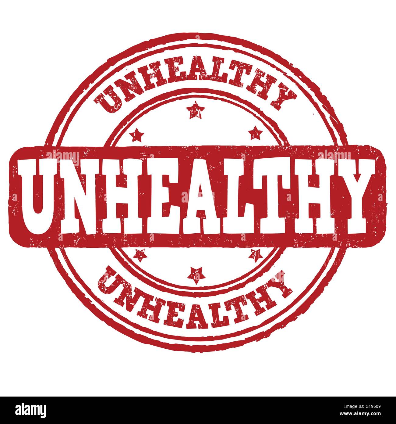 Unhealthy grunge rubber stamp on white background, vector illustration ...