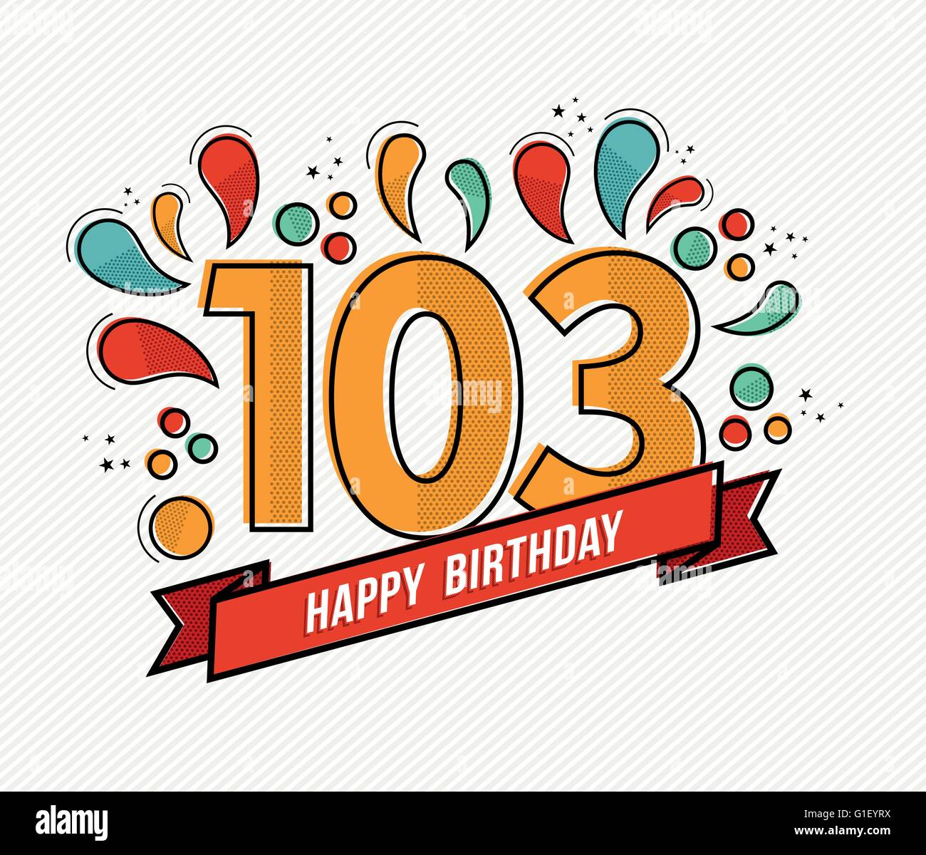 Happy birthday number 103, greeting card for hundred three year in ...
