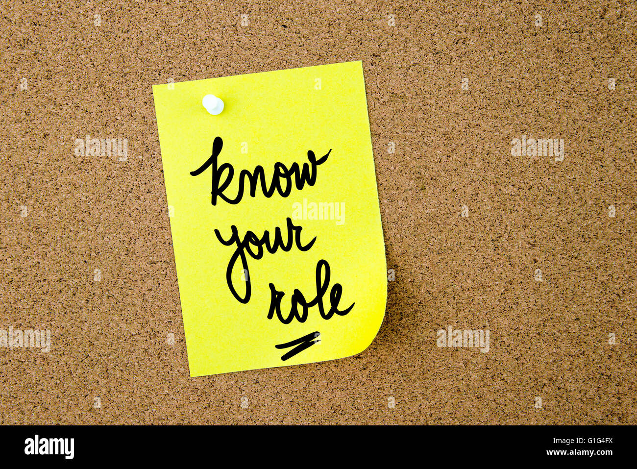 Know Your Role written on yellow paper note pinned on cork board with ...