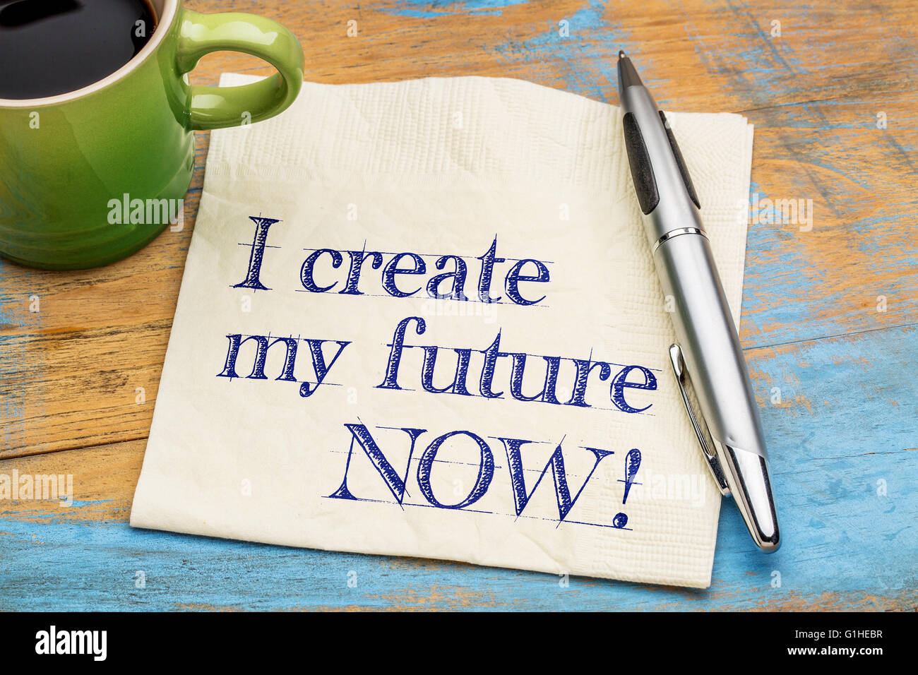I create my future now - positive affirmation - handwriting on napkin ...