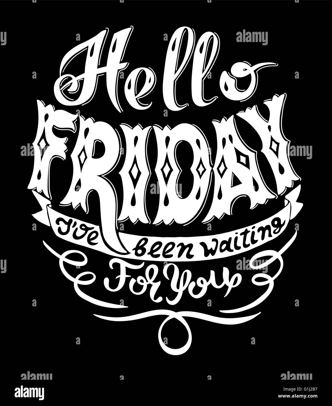 hello friday i have been waiting for you handwritting lettering Stock ...