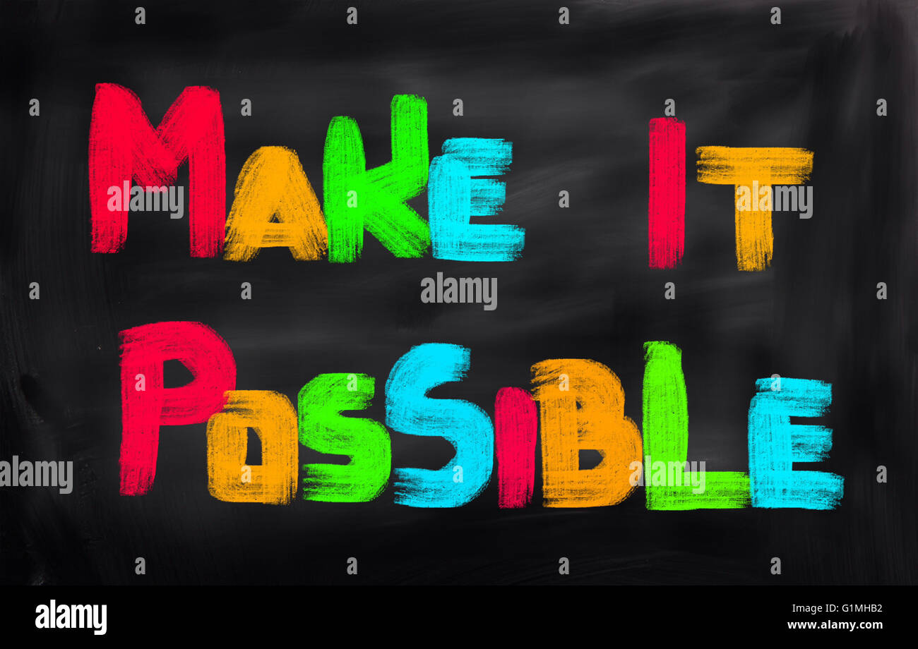 Make It Possible Concept Stock Photo - Alamy