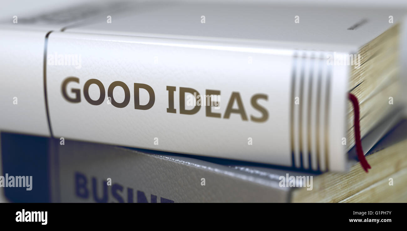 Good Ideas - Book Title Stock Photo - Alamy