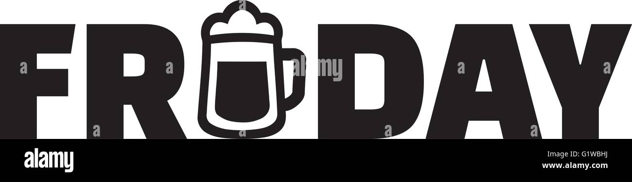 Friday is beer day Stock Vector Image & Art - Alamy