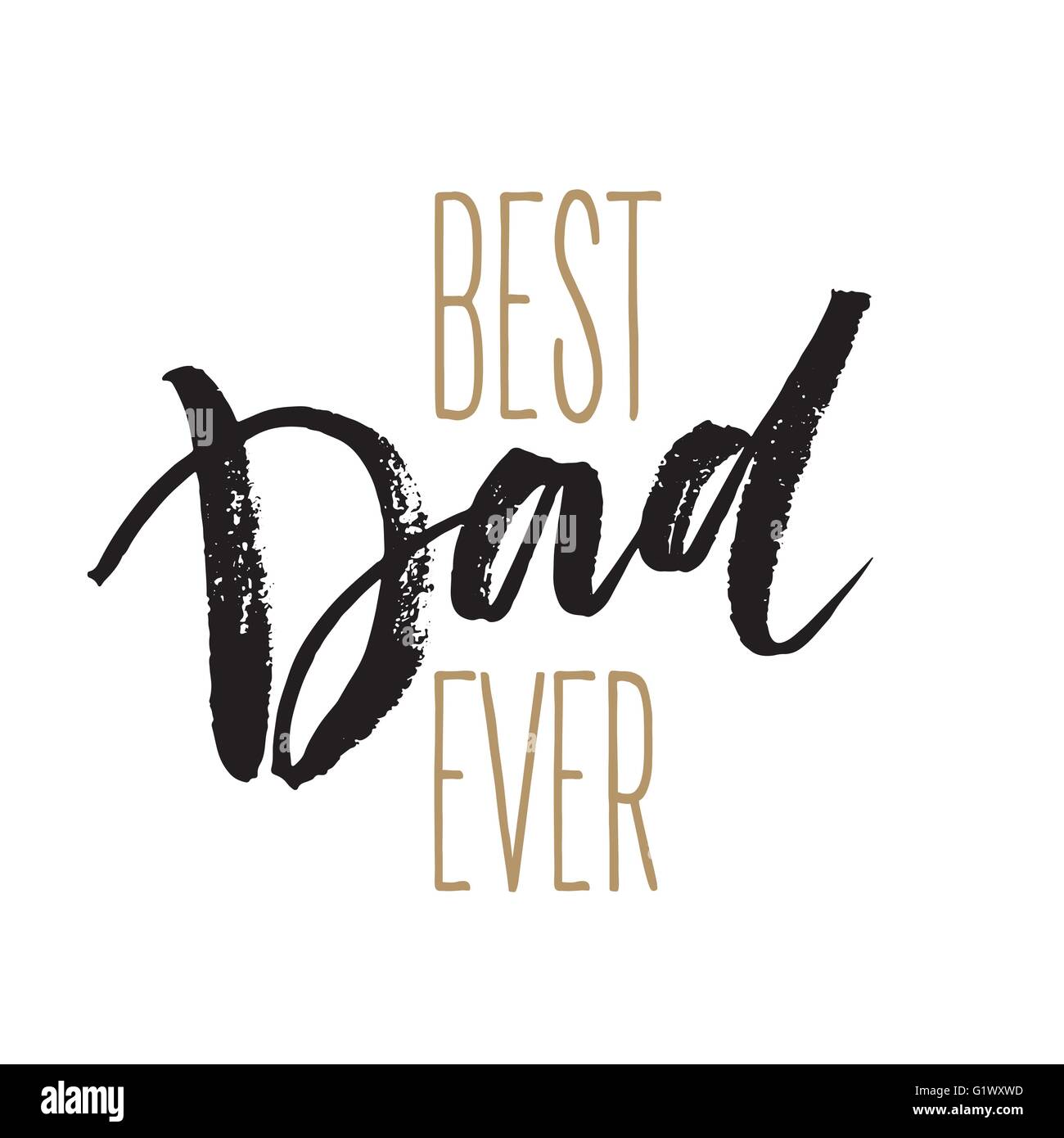 Best Dad lettering. Fathers day greeting card. Vector illustration ...